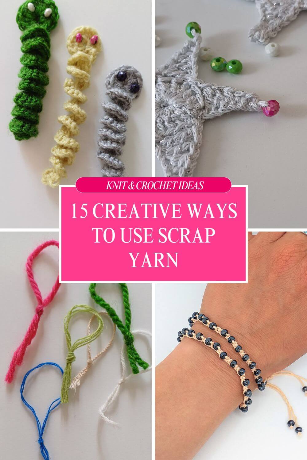 15 Creative Scrap Yarn Projects to Use Up Your Leftover Yarn